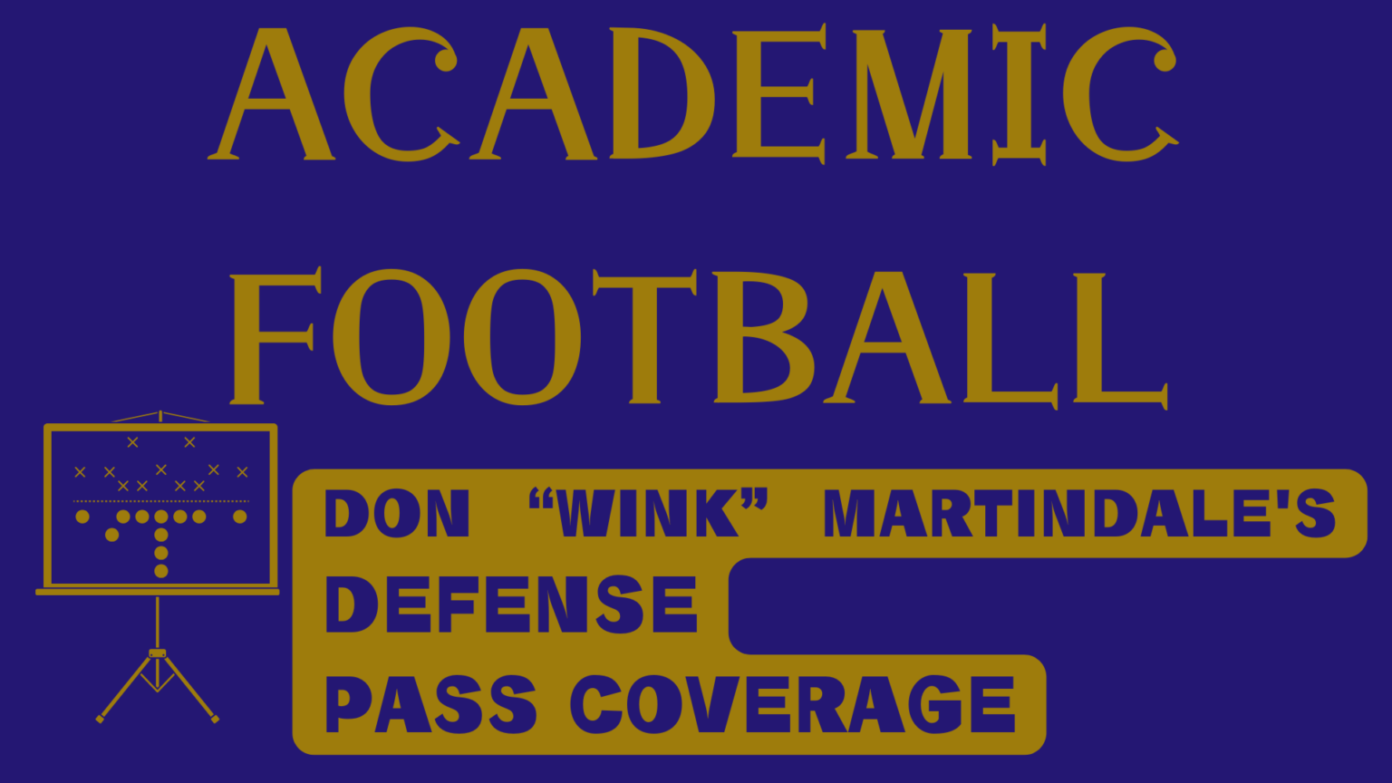 Don “Wink” Martindale’s Defense – Pass Coverage | アメフト部